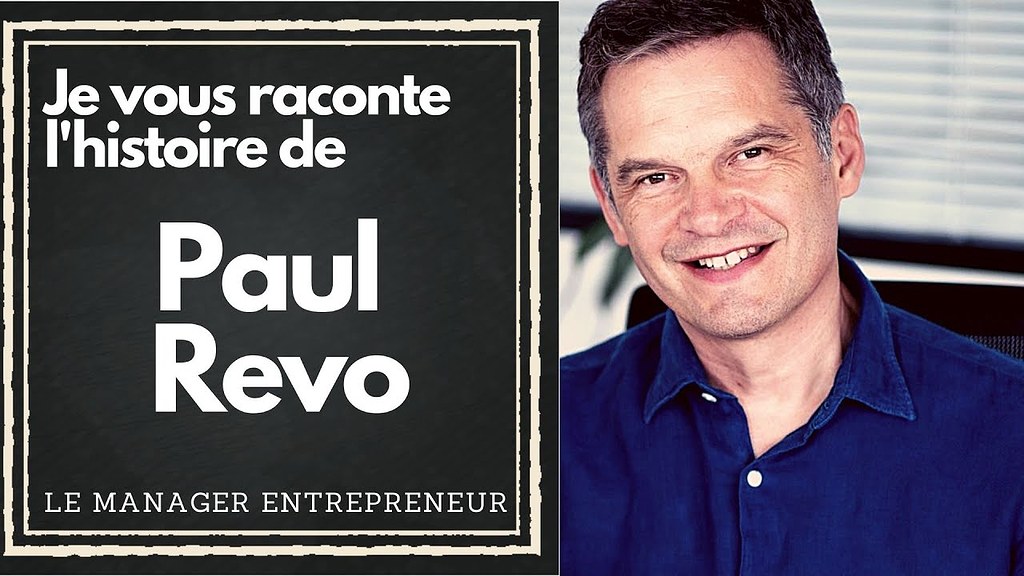 PODCAST 250 - L'histoire de Paul Revo - Nouveautés ! - Outils du Manager